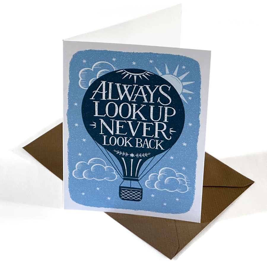 ‘Always Look Up, Never Look Back’ Greetings Card - Cloud Appreciation ...