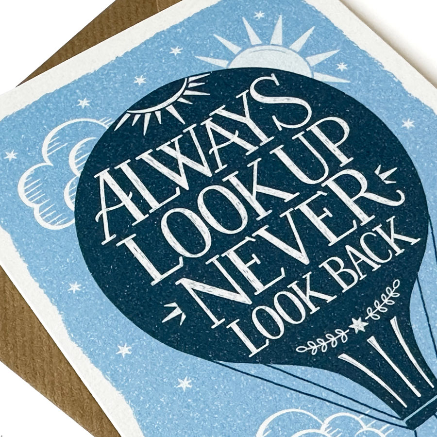 ‘Always Look Up, Never Look Back’ Greetings Card - Cloud Appreciation ...